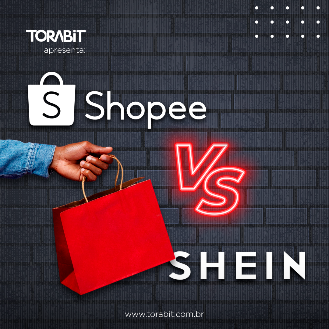 Torabit | Shopee x Shein: os novos queridinhos dos consumidores Torabit | Shopee x Shein: os novos queridinhos dos consumidores
